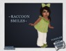 Second Life Marketplace - *Sweet Tots*~TD ~ G ~ Raccoon Smiles