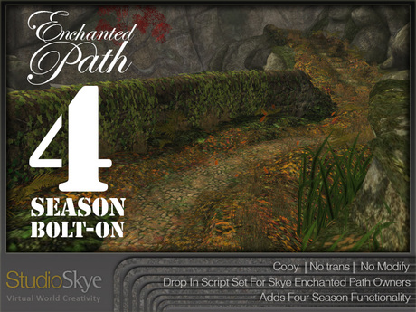 Second Life Marketplace - NEW Enchanted Path 4 SEASON Bolt-On Set