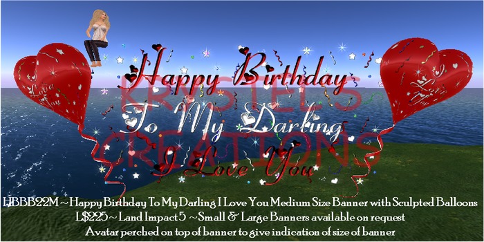 Second Life Marketplace - HBBB22M Happy Birthday To My Darling I Love ...