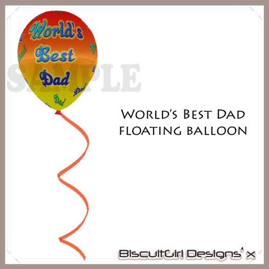 Second Life Marketplace - World's Greatest DAD Floating Balloon