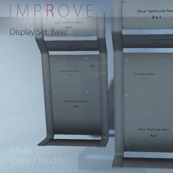 Second Life Marketplace - IMPROVE Display Set: Basic (No trans)