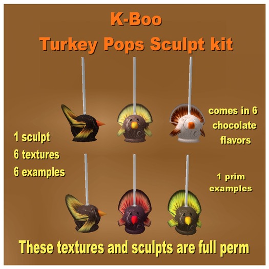 Second Life Marketplace - k-boo turkey pops sculpt kit