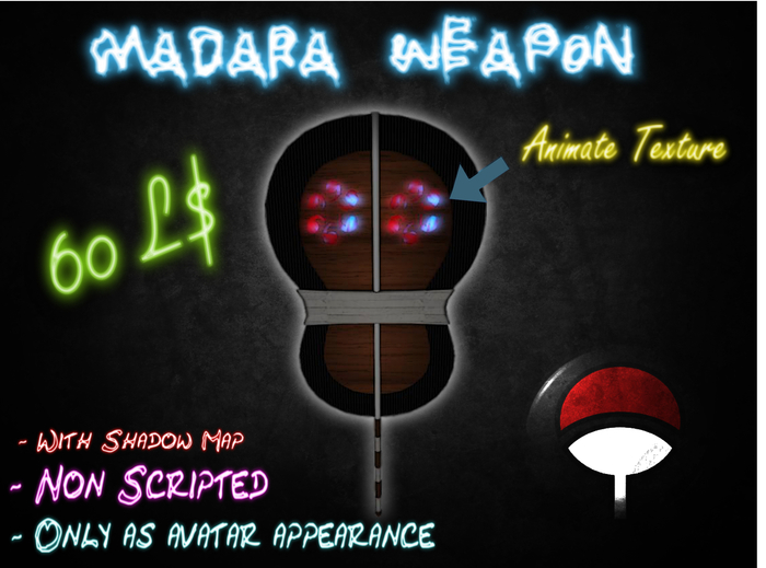 Second Life Marketplace - {YNS} Uchiha Madara Weapon