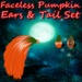Second Life Marketplace - Faceless Pumpkin Clean Ears & Tail Set