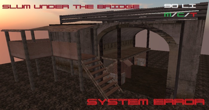 Second Life Marketplace - SYSTEM ERROR - Slums Under The Bridge